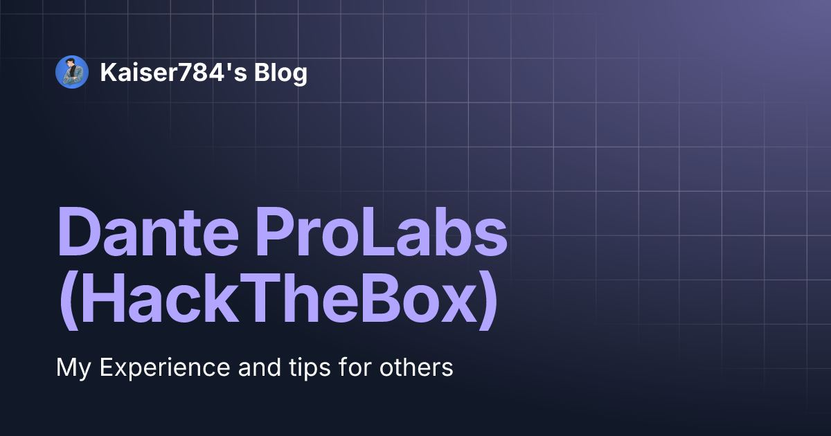 Dante ProLabs (HackTheBox) | Kaiser784's Blog